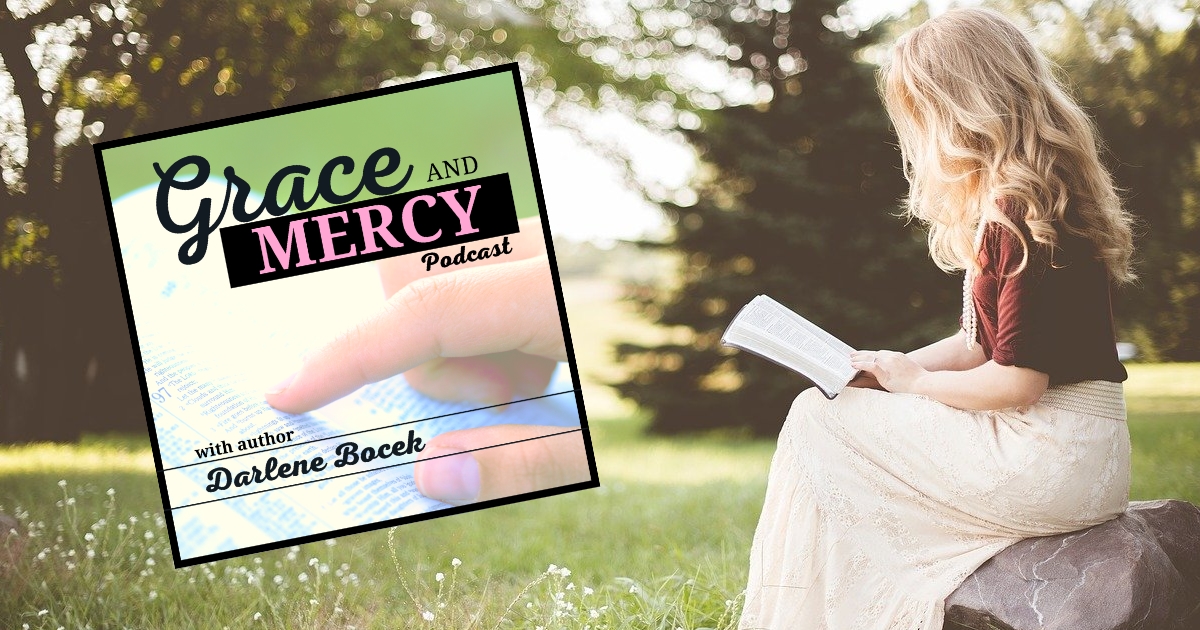 Grace and Mercy Podcast - Grace and Mercy Podcast